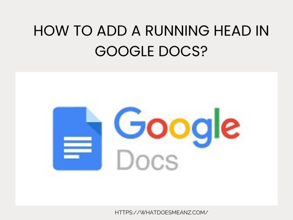 How to Add a Running Head in Google Docs?